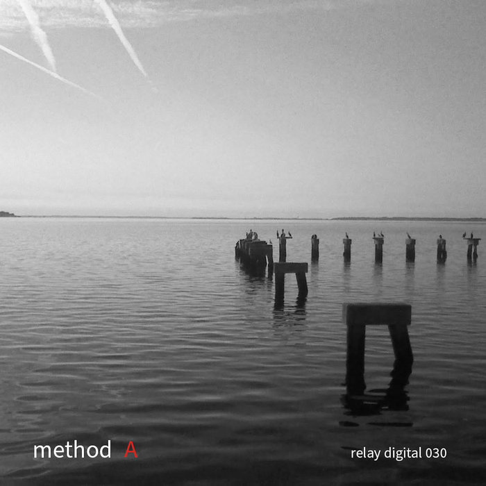 Tim Daisy :: Method A (relay digital 030) | tim daisy | Timothy Daisy ...