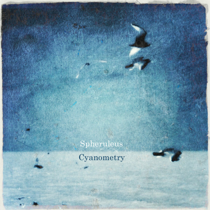 Cyanometry | Spheruleus | Tessellate Recordings