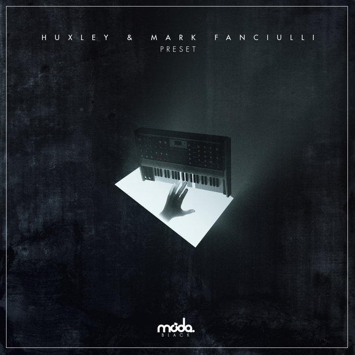 MB057 - Huxley & Mark Fanciulli - Preset | Huxley & Mark Fanciulli ...
