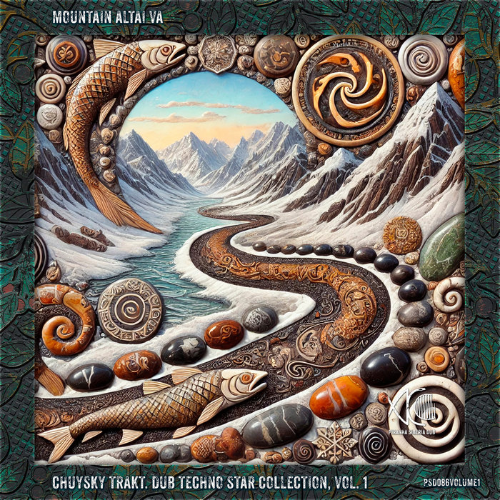 Mountain Altai VA: Chuysky Trakt. Dub Techno Star Collection, Vol. 1 | [PIRANHA SIBERIA DUB]