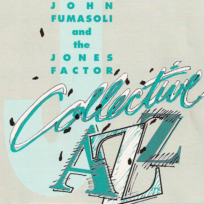 Collective Jazz | John Fumasoli and the Jones Factor | The Jones Factor