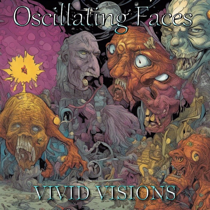 VIVID VISIONS | Oscillating Faces