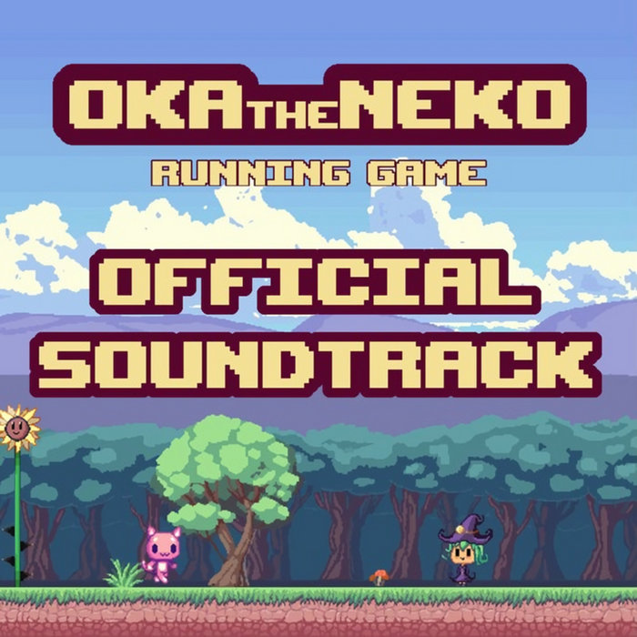 Oka the Neko (Original Game Soundtrack) | Jarren Crist