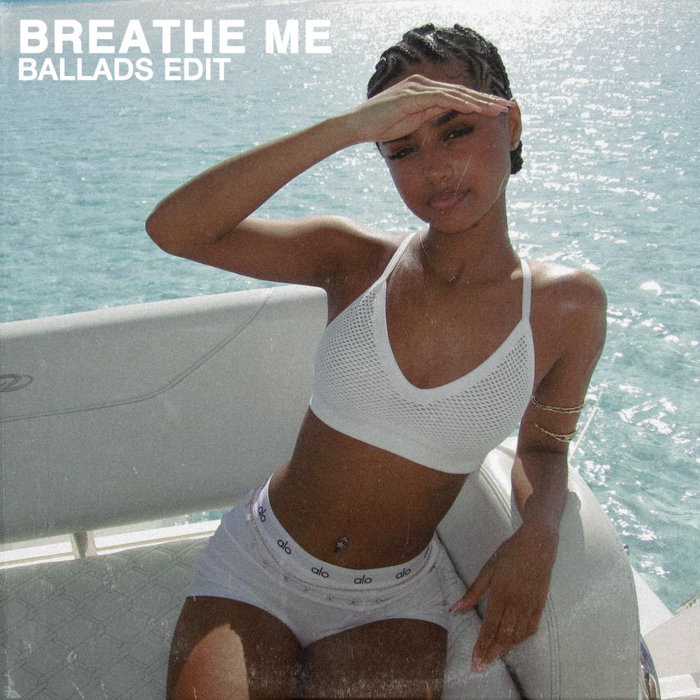 Breathe Me (Ballads Edit) | Ballads