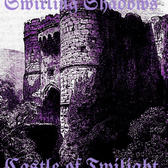 Swirling Shadows | Castle of Twilight
