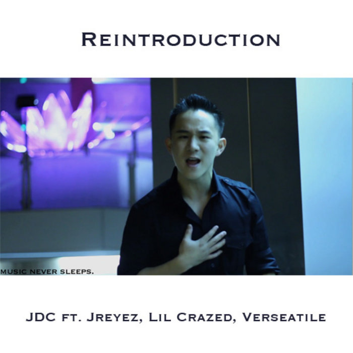 Reintroduction | JDC | Jason Chen Music Never Sleeps
