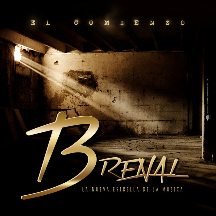 El Comienzo (2014) | Brenal "La Nueva Estrella De La Musica"