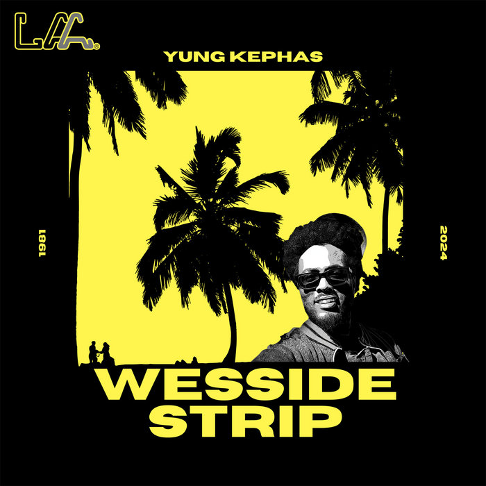 Wesside Strip | Yung Kephas