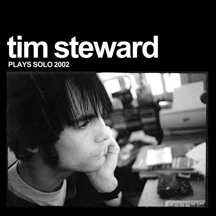 Tim Steward Plays Solo 2002 | Tim Steward | Screamfeeder