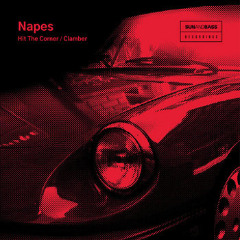 Hit The Corner / Clamber | Napes | SUN AND BASS