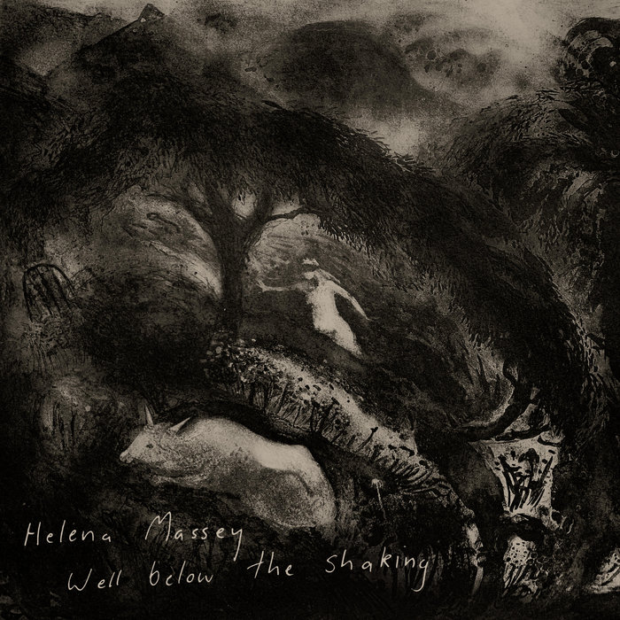 Well Below The Shaking | Helena Massey