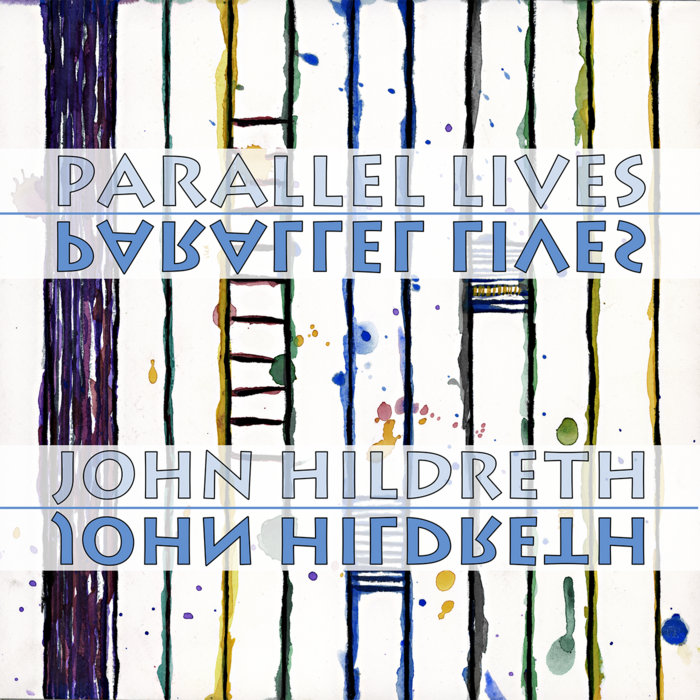 Parallel Lives | John Hildreth