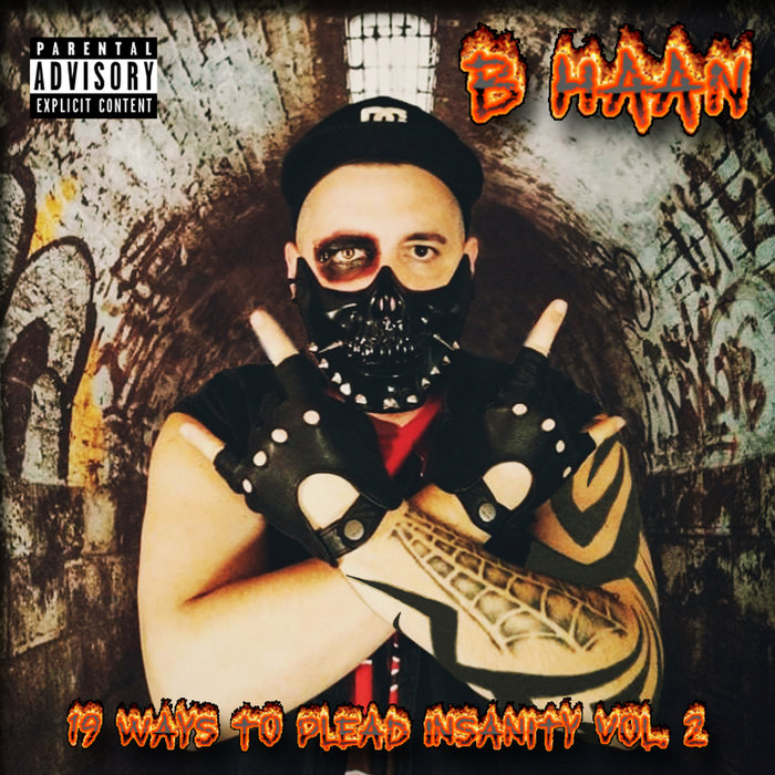 19 Ways to Plead Insanity Vol.2 | B HAAN