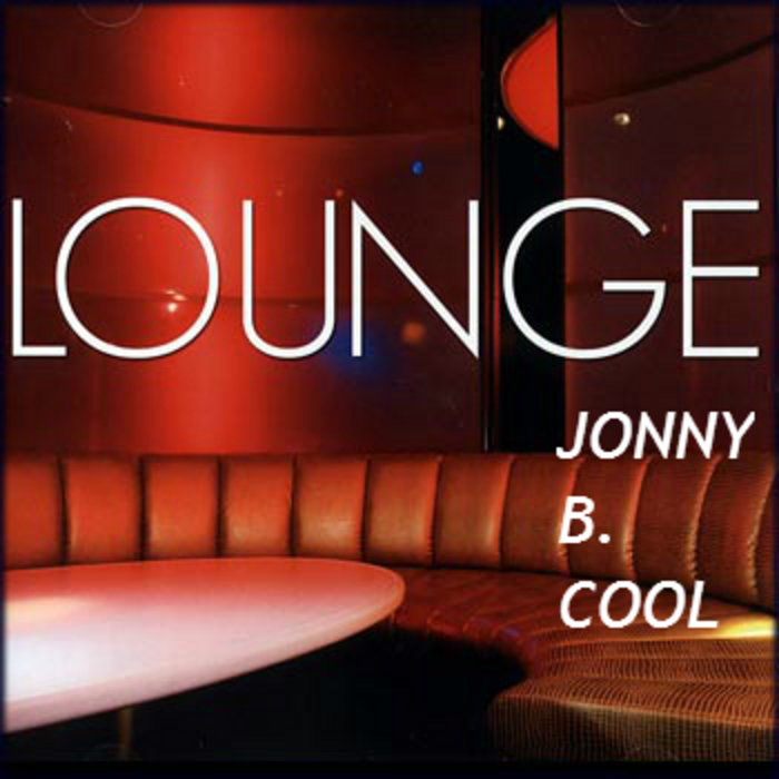 Lounge | Jonny B. Cool