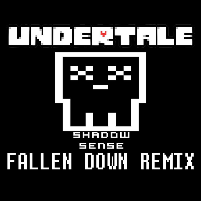 Undertale - Fallen Down (Shadowsense Remix) | Shadowsense