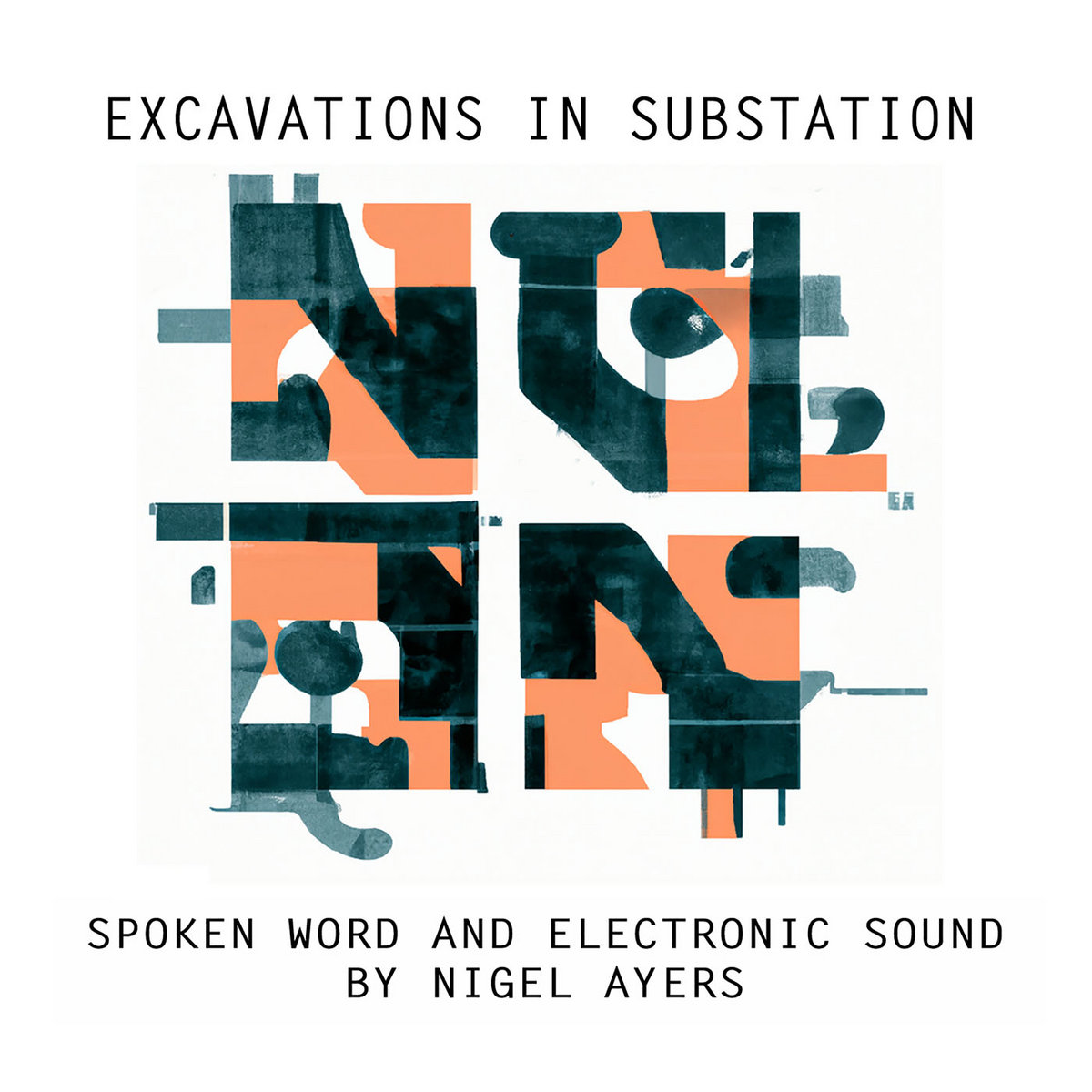 Excavations in Substation | Nigel Ayers | Nocturnal Emissions