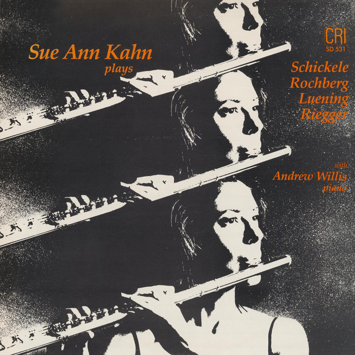 Sue Ann Kahn Plays Schickele, Rochberg, Luening & Riegger | Sue Ann ...