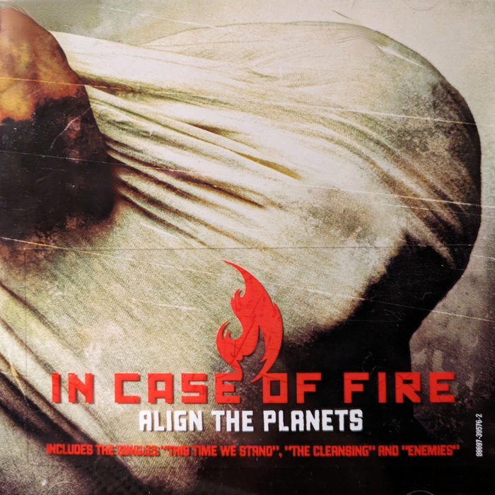 Align The Planets | In Case Of Fire
