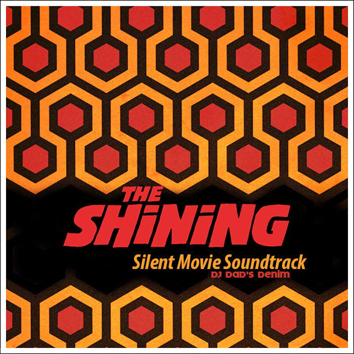 Silent Movie Soundtrack - The Shining | Dad's Denim