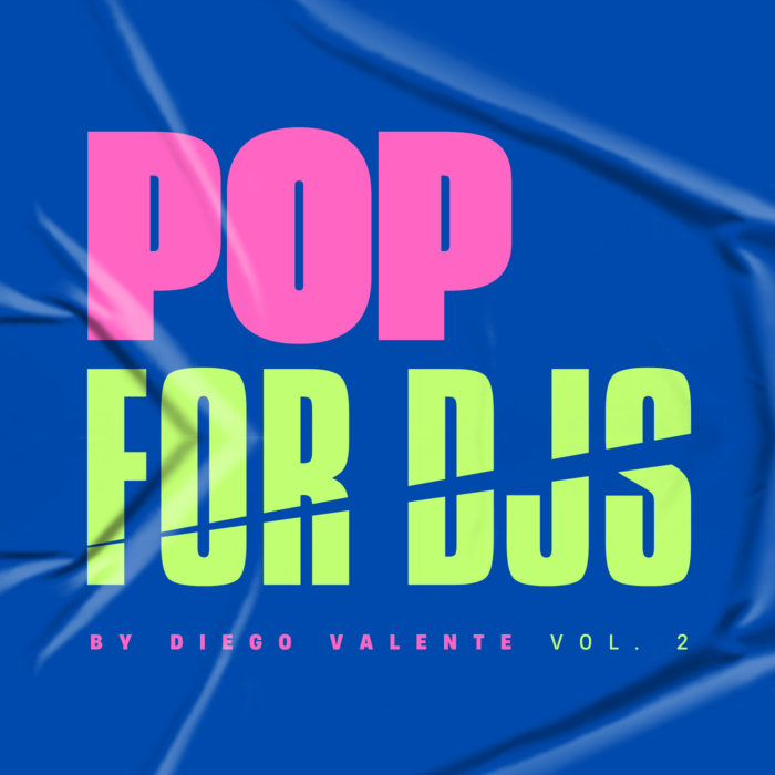POP for DJs - Vol 2 | Diego Valente