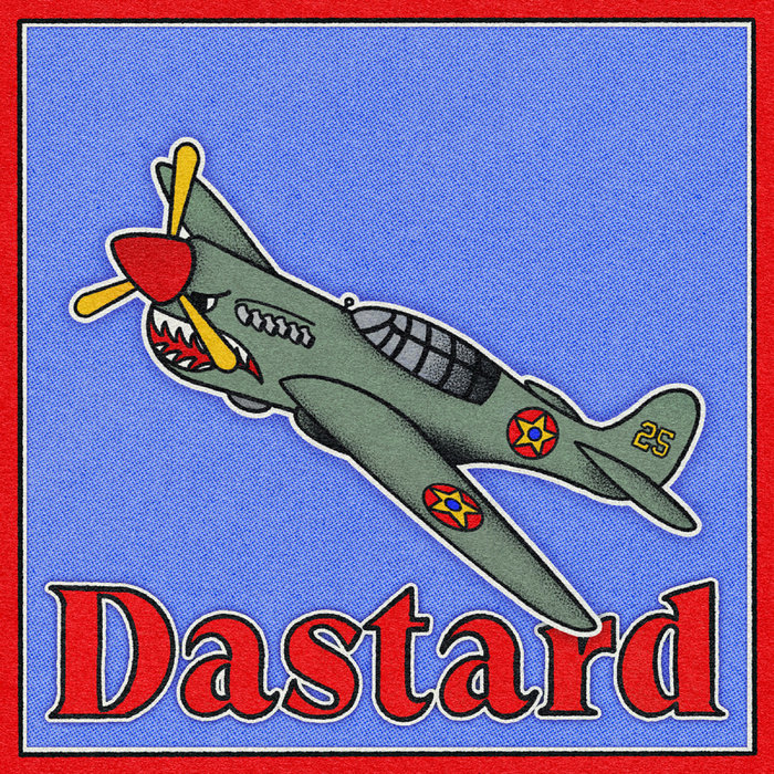 Dastard | Bvckets