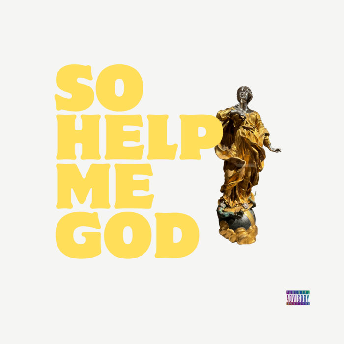 SO HELP ME GOD | Yosué