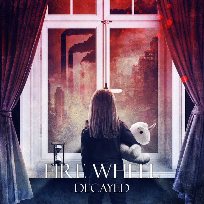DECAYED | Fire Wheel