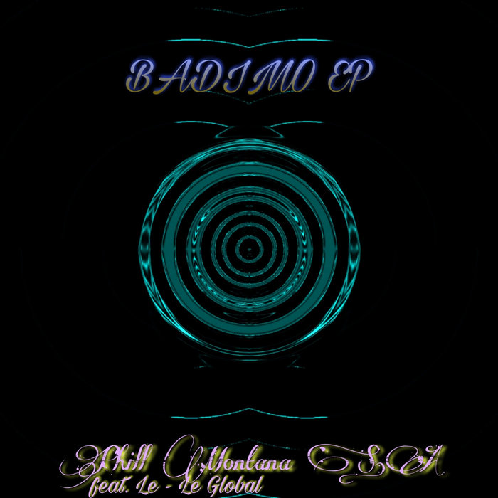 Badimo EP | Phill Montana S.A