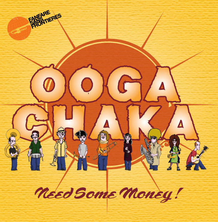 Need Some Money | Ooga Chaka Brass Band