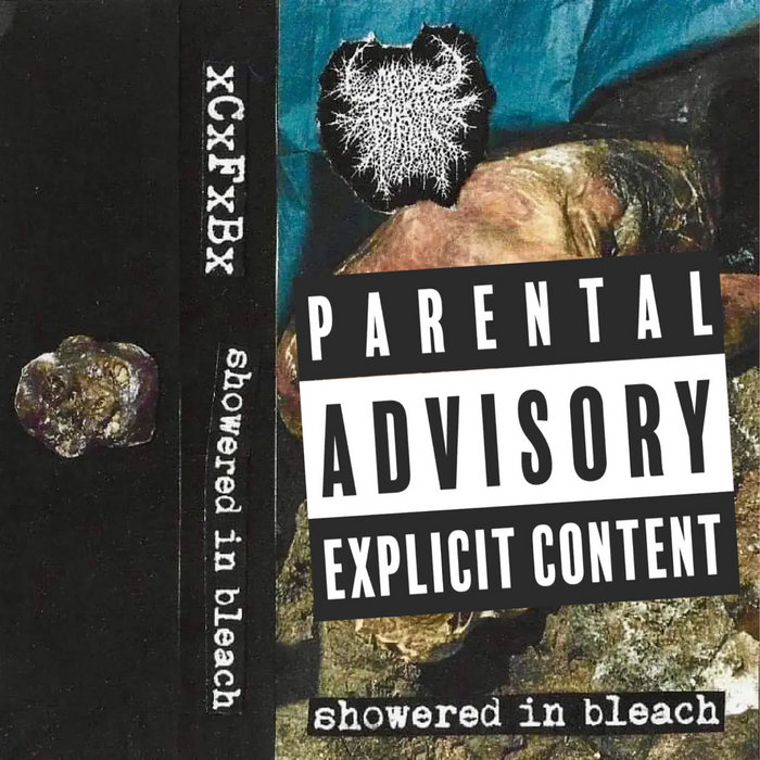 xCxFxBx - Showered In Bleach | Breathing Problem Productions