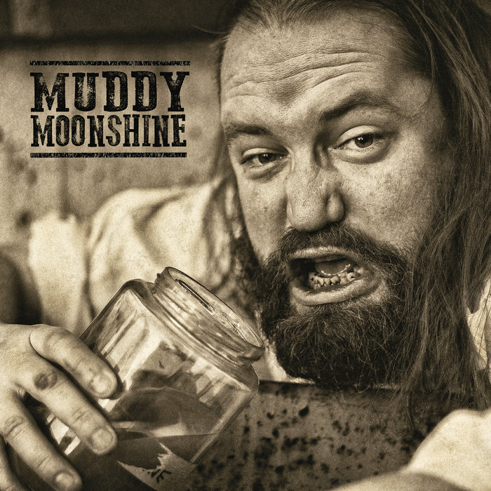 Muddy & Wild | Muddy Moonshine