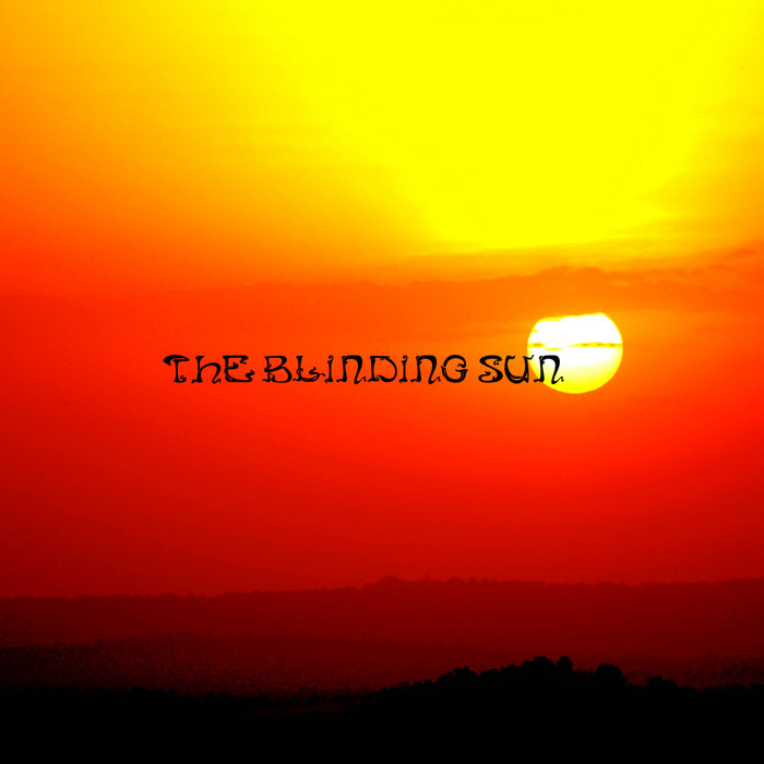 Shitty Demo | The Blinding Sun