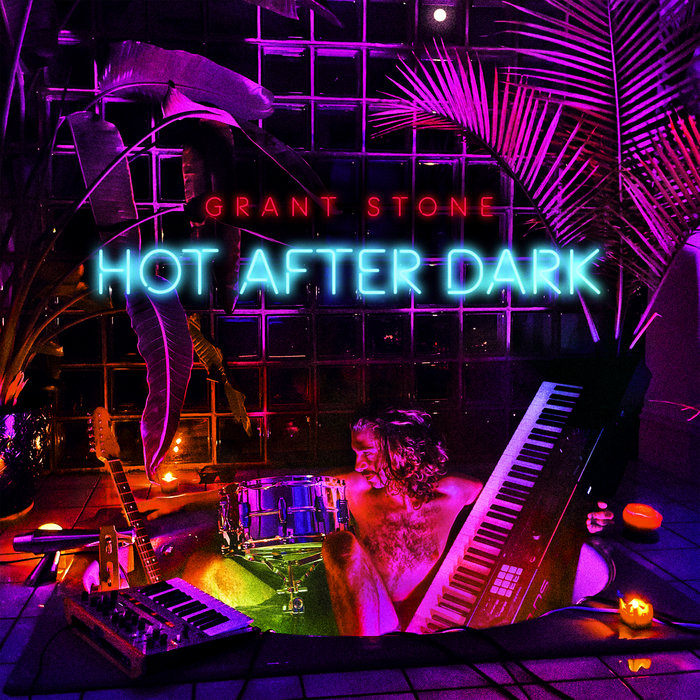 Hot After Dark | Grant Stone