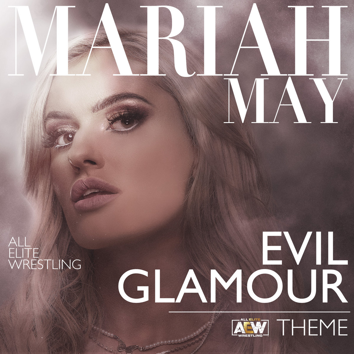Evil Glamour (Mariah May Theme) | All Elite Wrestling