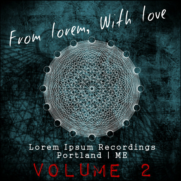 From Lorem, With Love (Volume 2) | Lorem Ipsum Recordings