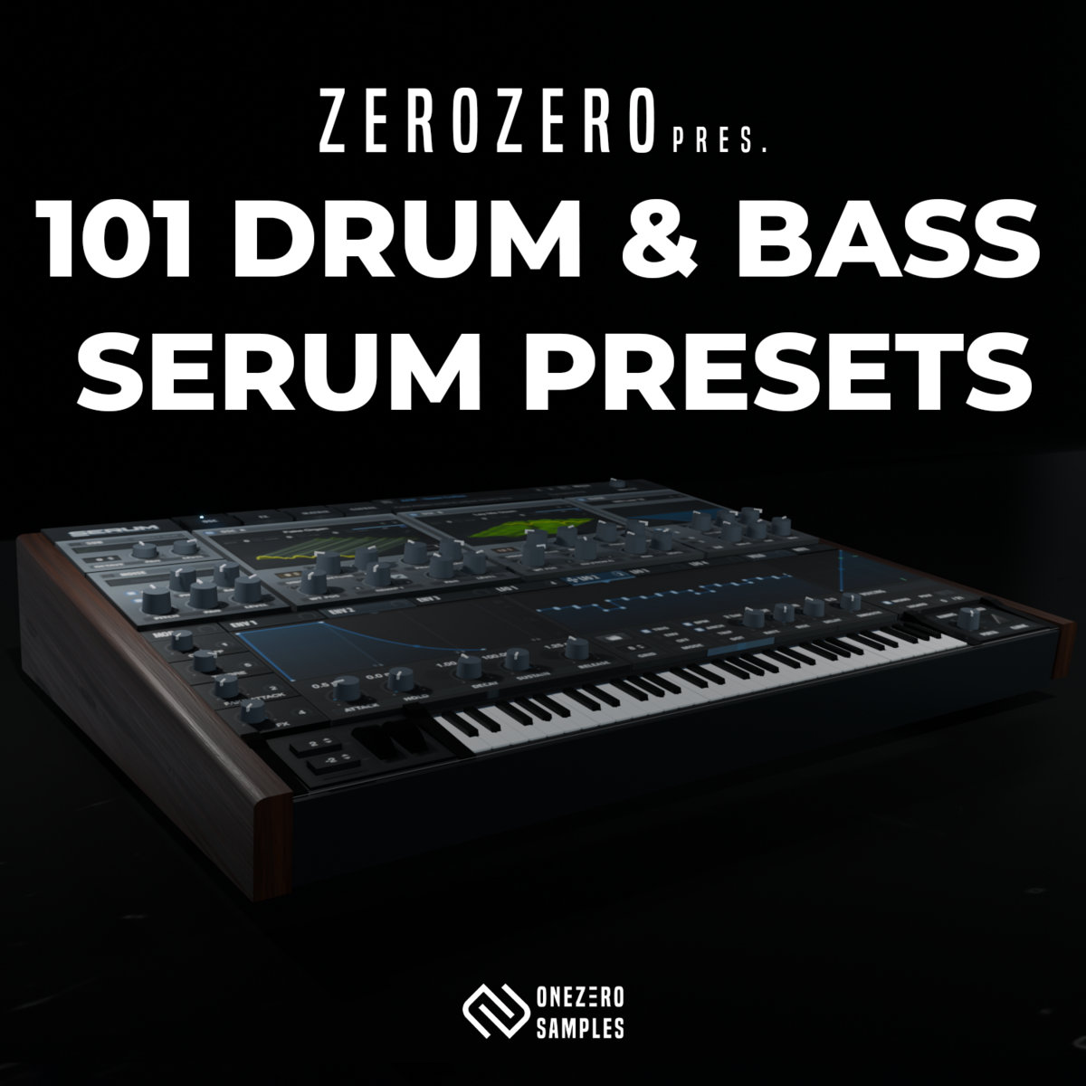 ZeroZero 101 DnB Serum Presets | ZeroZero
