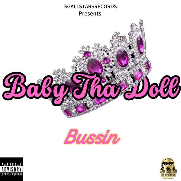 Bussin | Baby Tha Doll | BabyThaDoll