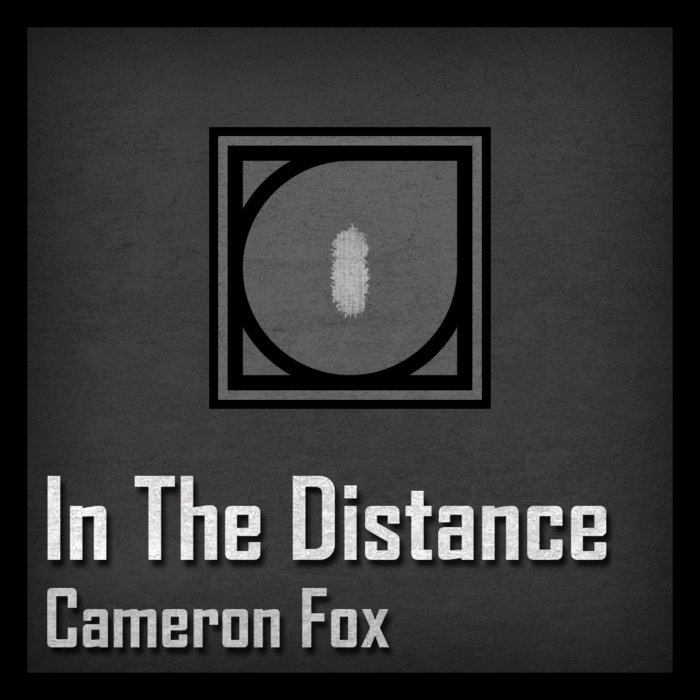 In The Distance | Cameron Fox