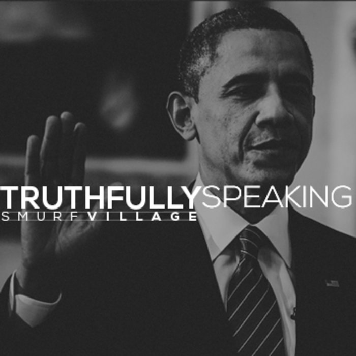 Truthfully Speaking | Smurf Village