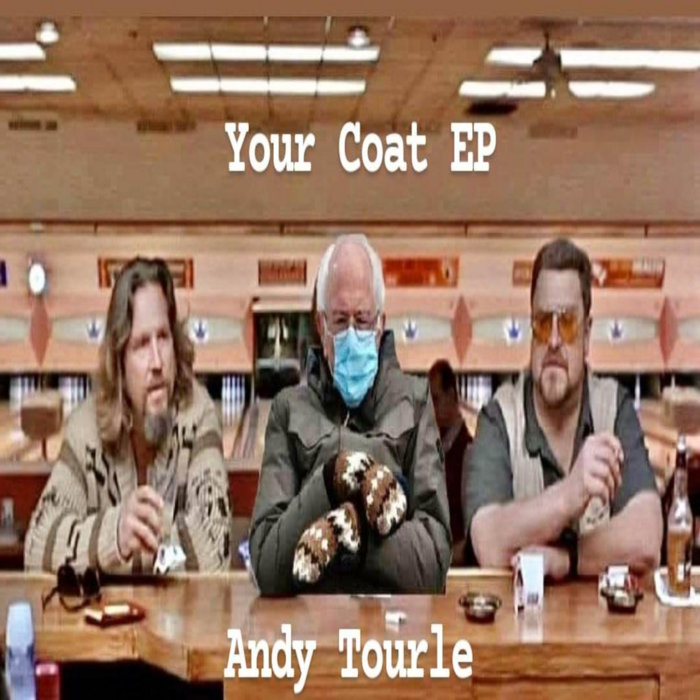 Your Coat EP | Andy Tourle