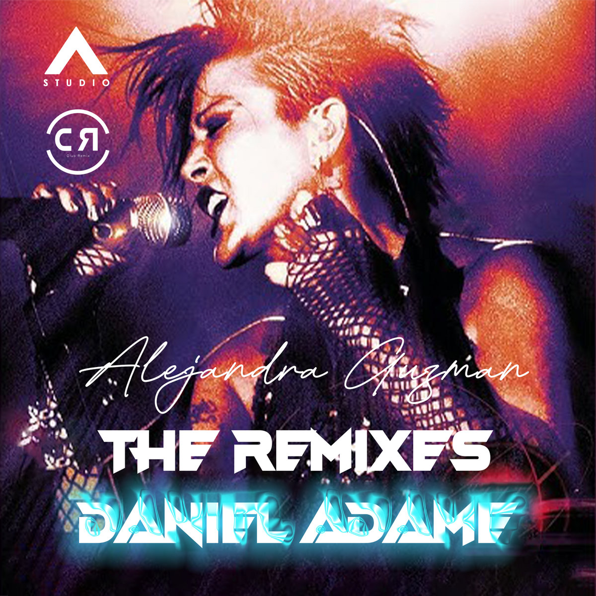 Alejandra Guzman - Hacer El Amor Con Otro (Daniel Adame Remix) | Daniel ...