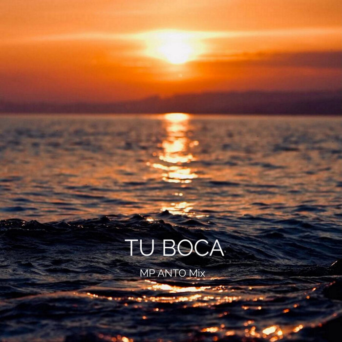 Marcela Morelo - Tu Boca (MP Anto mix) | MP Anto