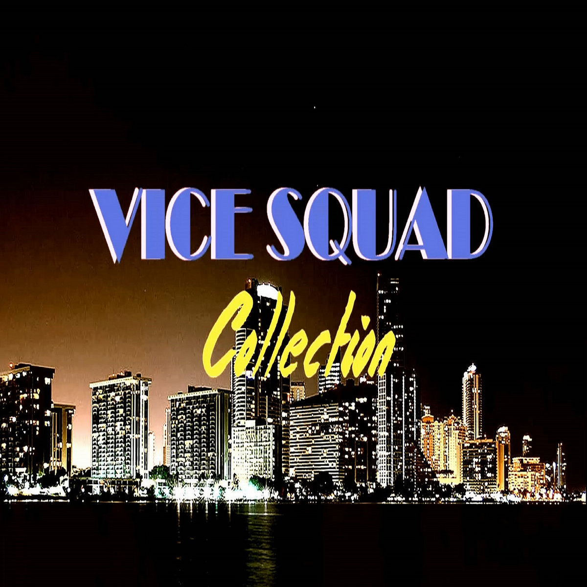 Vice Squad Collection (Compilation) | Jupiter-8