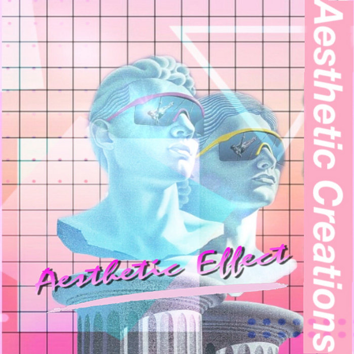 Aesthetic Effect | Aesthetic Creations