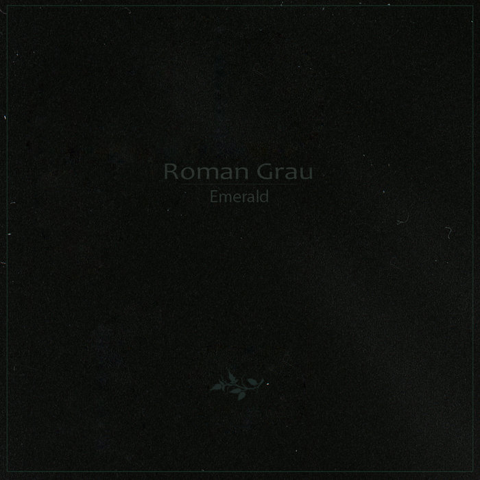 Emerald | Roman Grau | Roman Dorinski