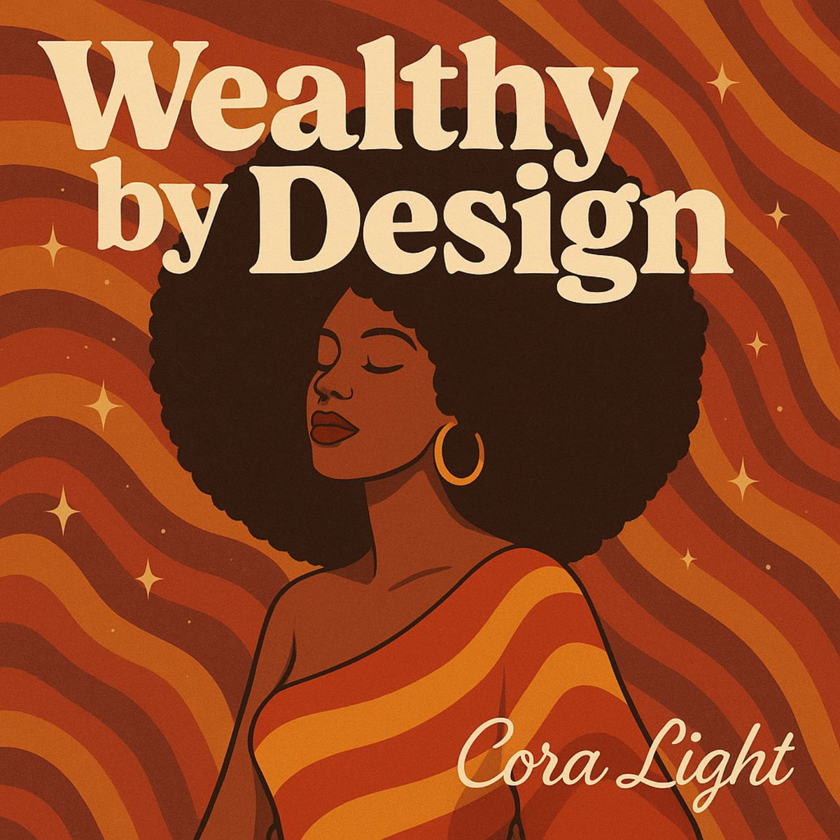 Wealthy by Design | Cora Light