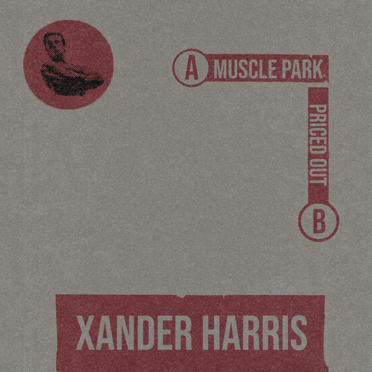 "Muscle Park" b/w "Priced Out" | Xander Harris | Xander Harris/Justin ...