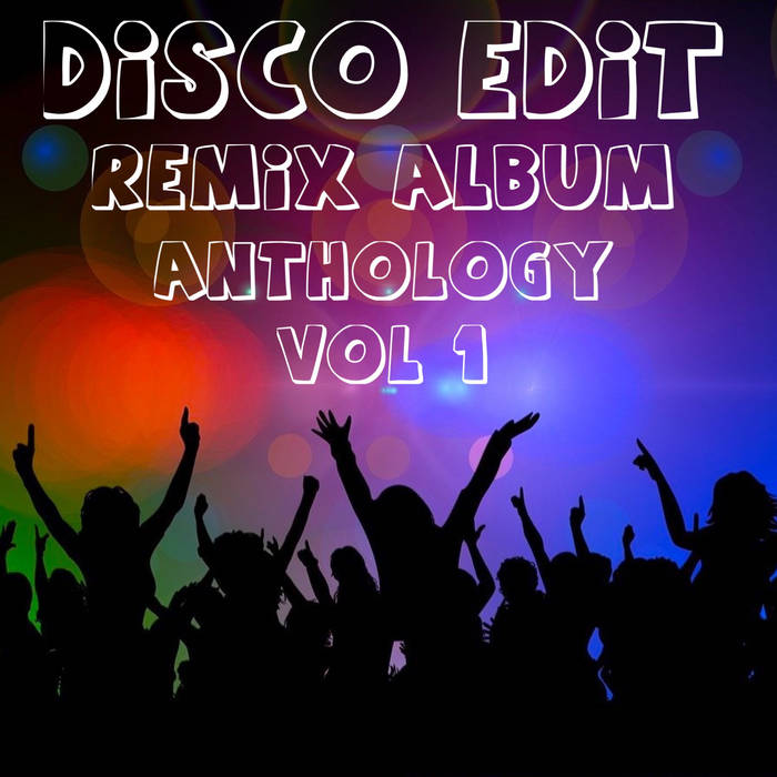 The Best Disco Edit & Funk, Classics Collection - Remix Album ...