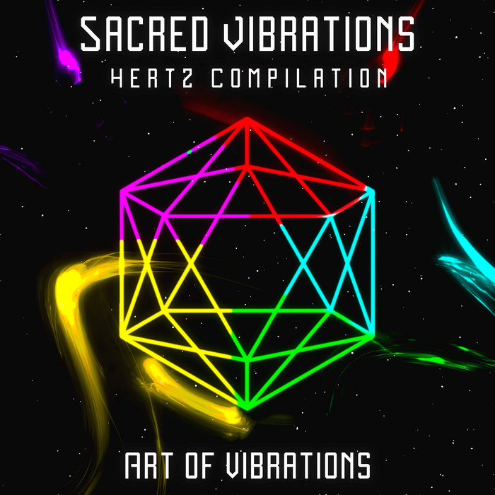 Sacred Vibrations - Hertz Compilation | Art of vibrations