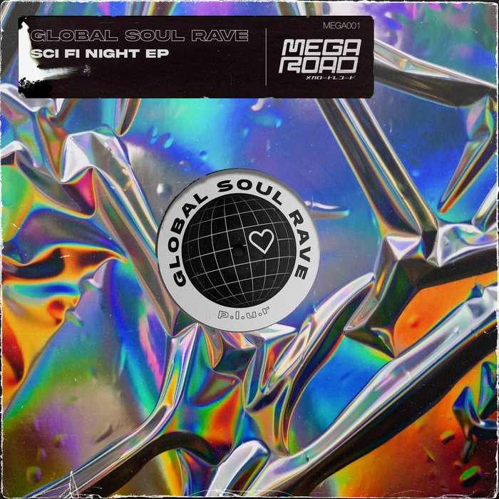 Sci Fi Night EP | Global Soul Rave | Megaroad